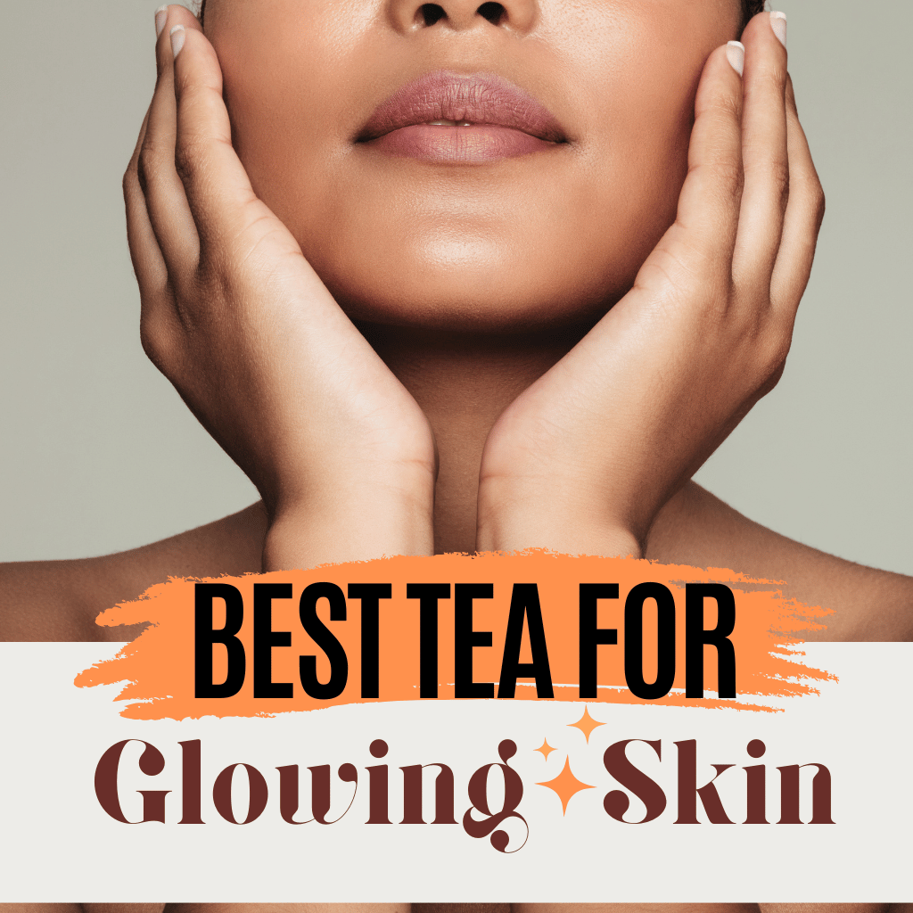 How Drinking Tea Can Boost Your Skin Health: Best Teas for Glowing Ski - Bondi Beach Tea Co