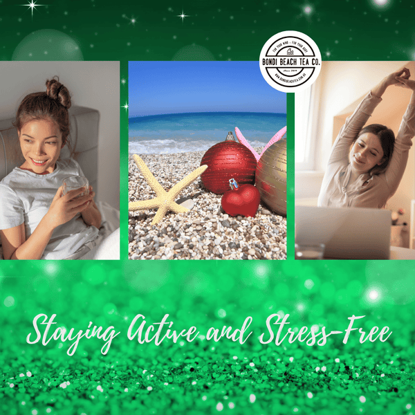 Tea Time Tips: Staying Active and Stress-Free This Festive Season ...